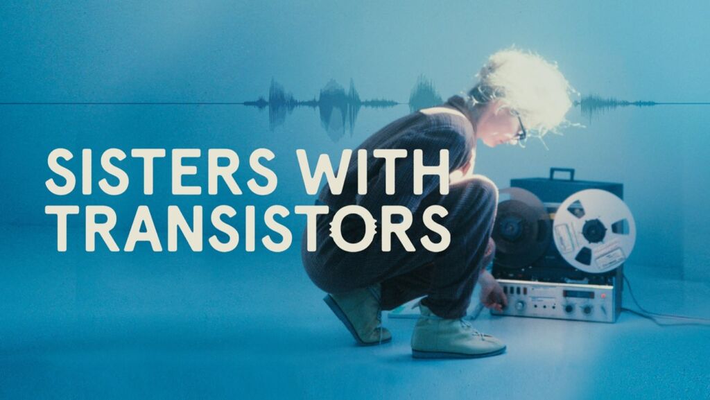 ¿Las mujeres inventaron la música electrónica? Mira el filme 'Sisters ...